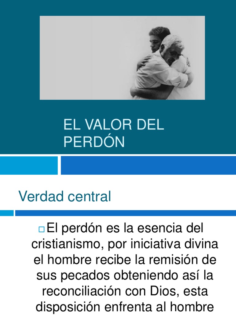 El Valor Del Perdón | PDF | Relaciones personales, crianza y desarrollo ...