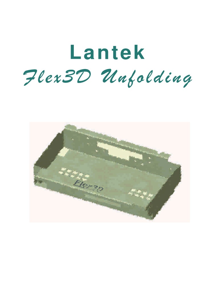 Lantek Flex3D Unfolding Features | PDF | Software | Areas Of Computer Science