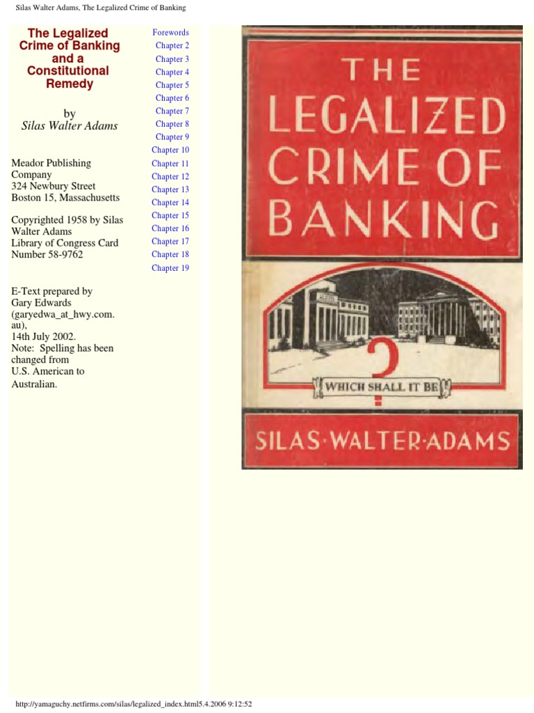 Adams Silas Walter - The Legalized Crime of Banking | PDF | Federal ...