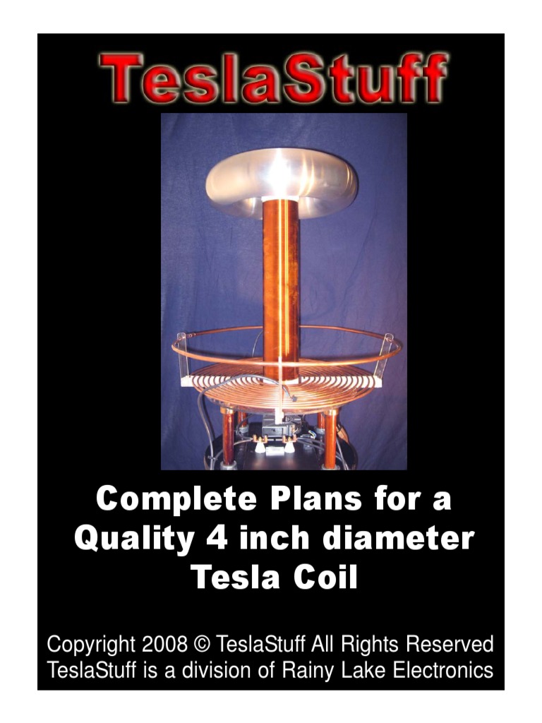 5555 FT141121 Teslastuff 4 Inch Tesla Coil Plans Vs 1.3s | PDF ...