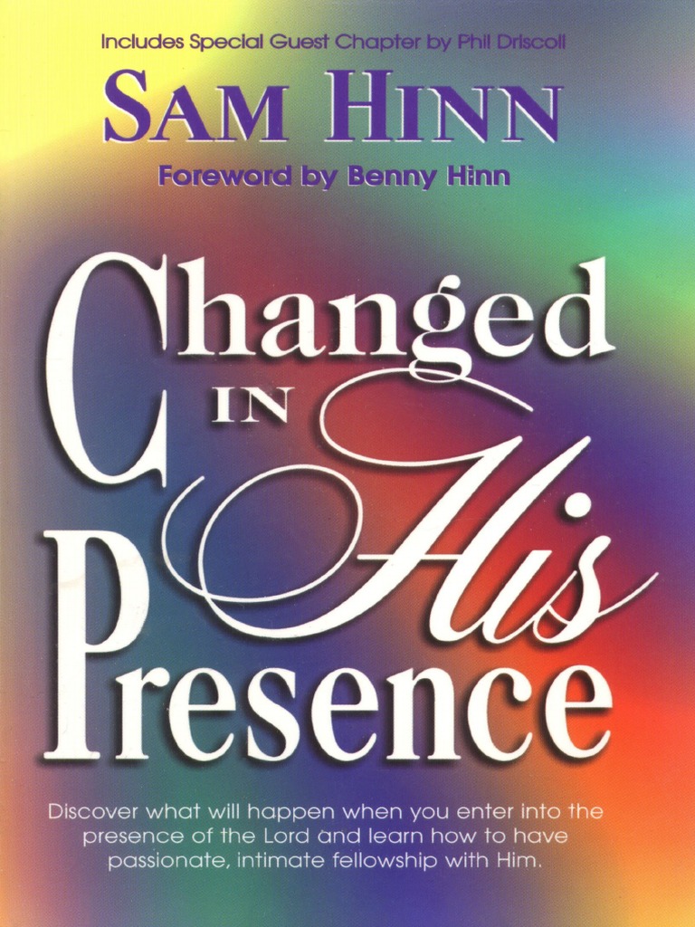 Changed in His Presence - Sam Hinn | PDF