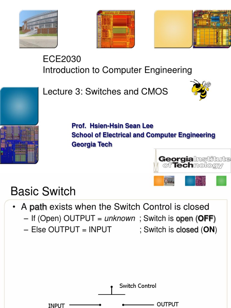 ECE2030 Introduction To Computer Engineering Lecture 3: Switches and ...