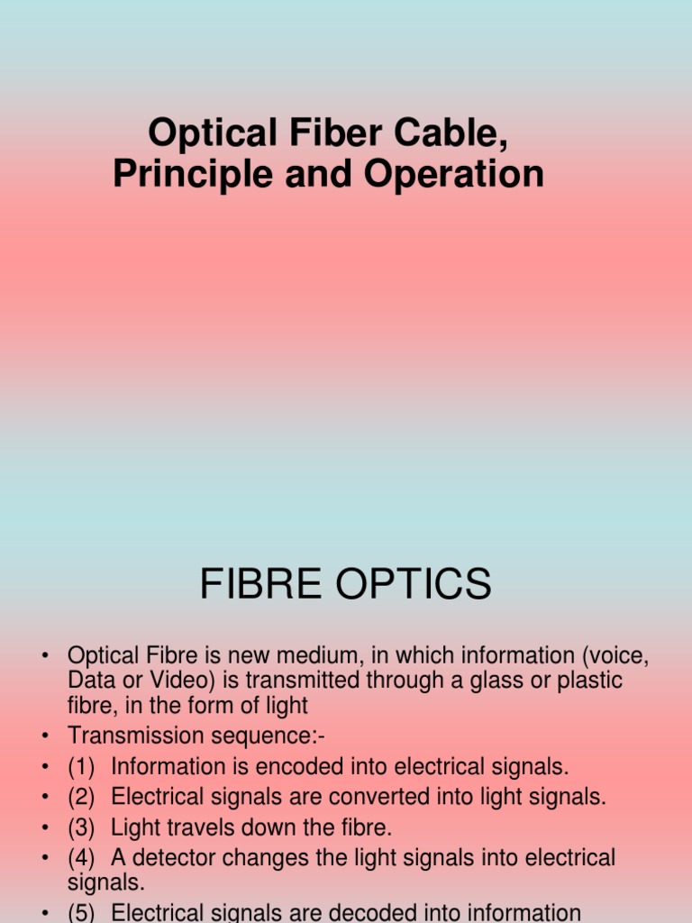 OFC Principle and Operation | PDF | Attenuation | Optical Fiber