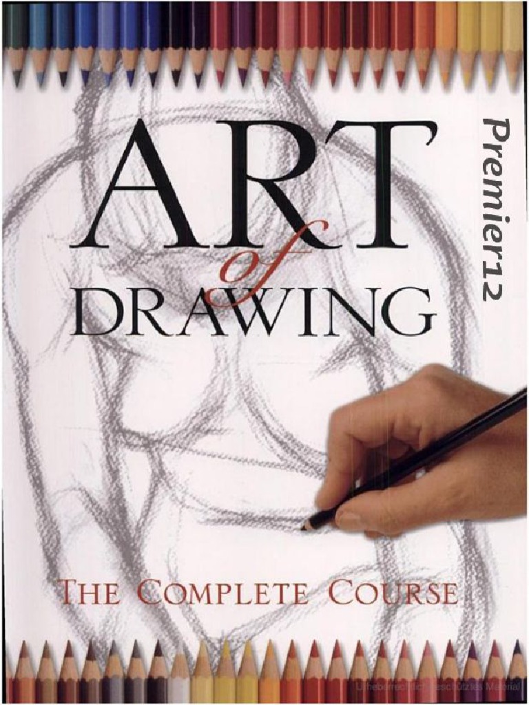 Art of Drawing - The Complete Course 2003 PDF | PDF