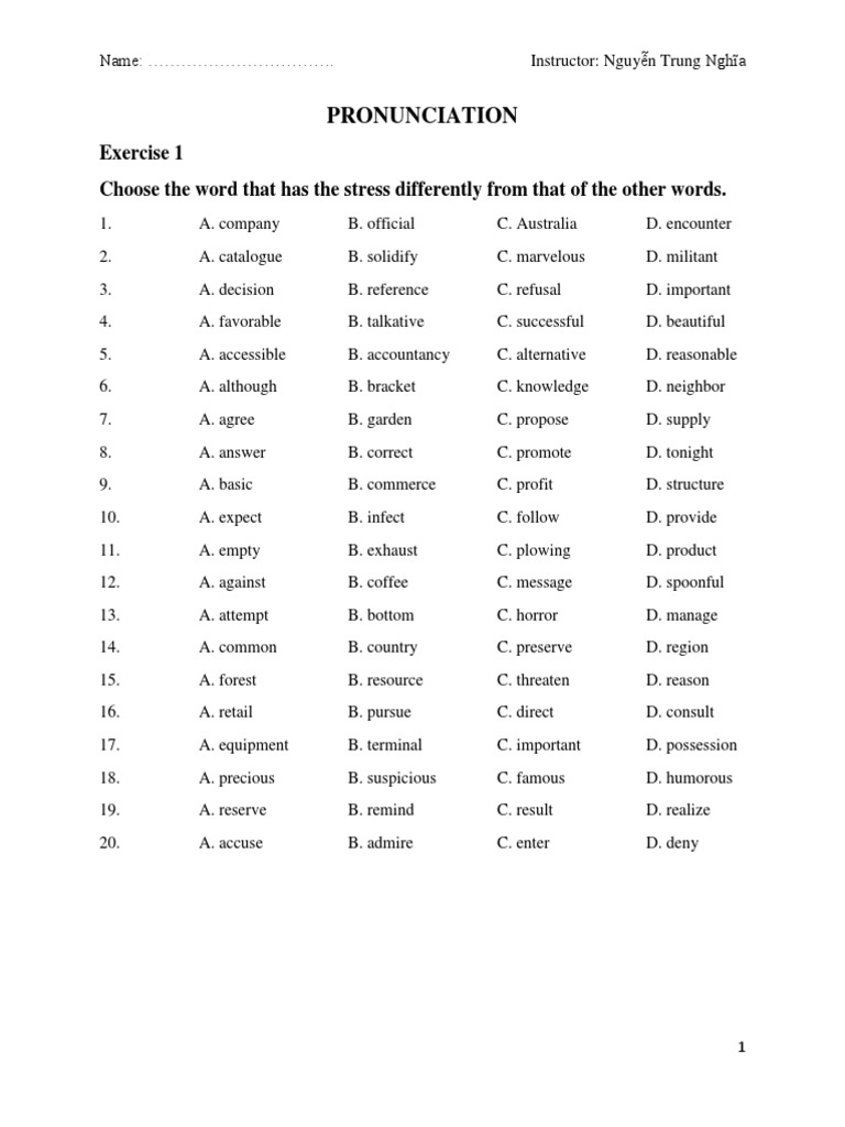 Pronunciation: Exercise 1 Choose The Word That Has The Stress Differently From That of The Other ...