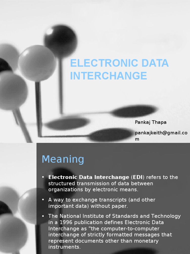 Electronic Data Interchange: Pankaj Thapa Pankajkeith@gmail - Co M | PDF | Electronic Data ...
