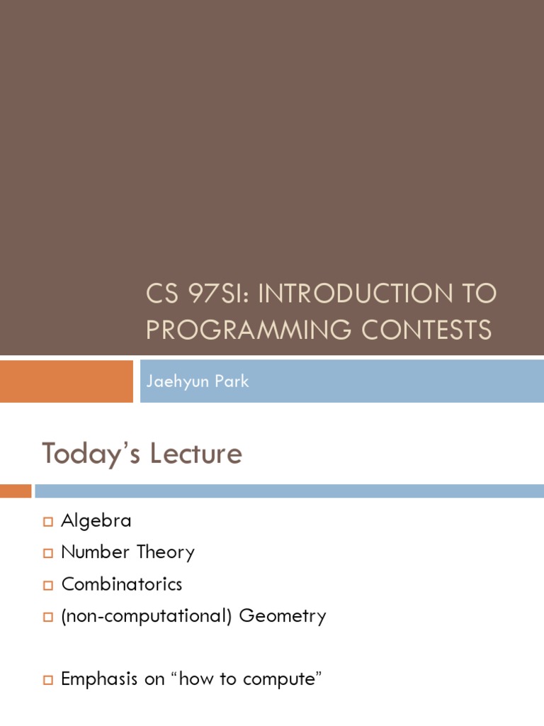 Cs 97si: Introduction To Programming Contests: Jaehyun Park | PDF