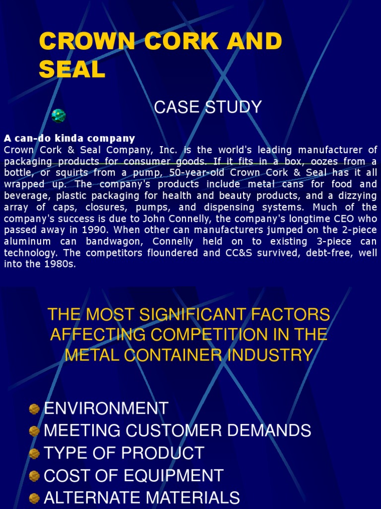 Crown Cork - Seal Case Study Presentation - CROWN CORK and SEAL | PDF ...