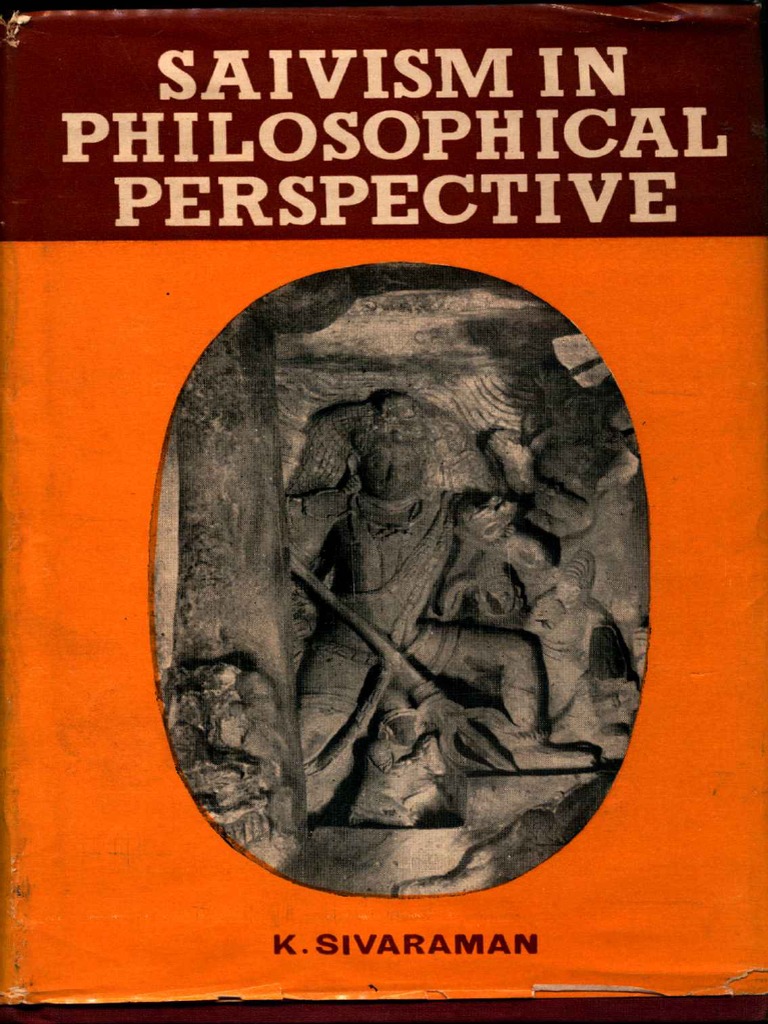 Saivism in Philosophical Perspective K. Sivaraman