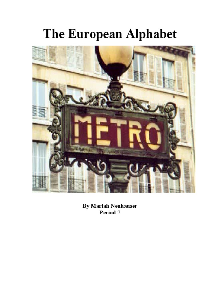 The European Alphabet: by Mariah Neuhauser Period 7 | PDF | Bath | Poetry