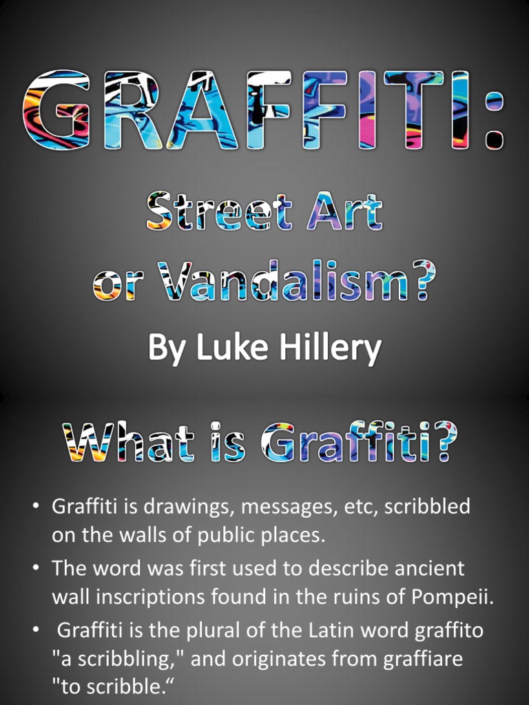 Graffiti: Street Art or Vandalism | PDF | Graffiti | Street Art