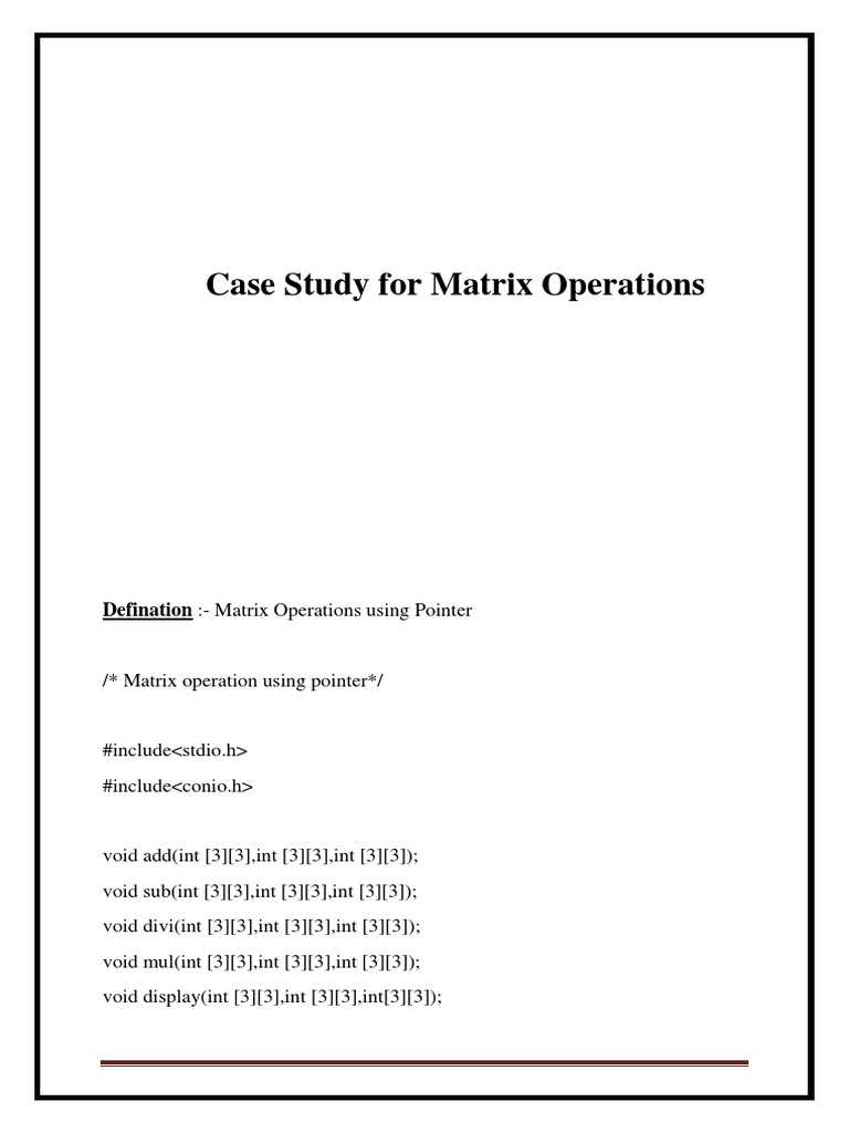 Matrix Operations Using Pointers: A C Program to Perform Addition, Subtraction, Division, and ...