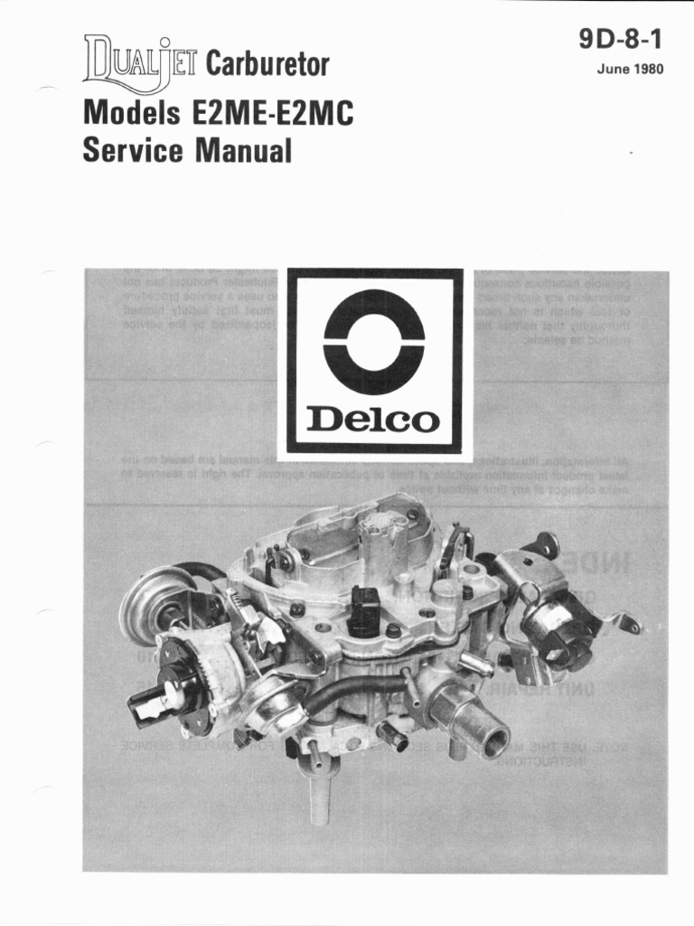 Dualjet 210 Model E2ME-E2MC Carburetors Service Manual: Operating ...