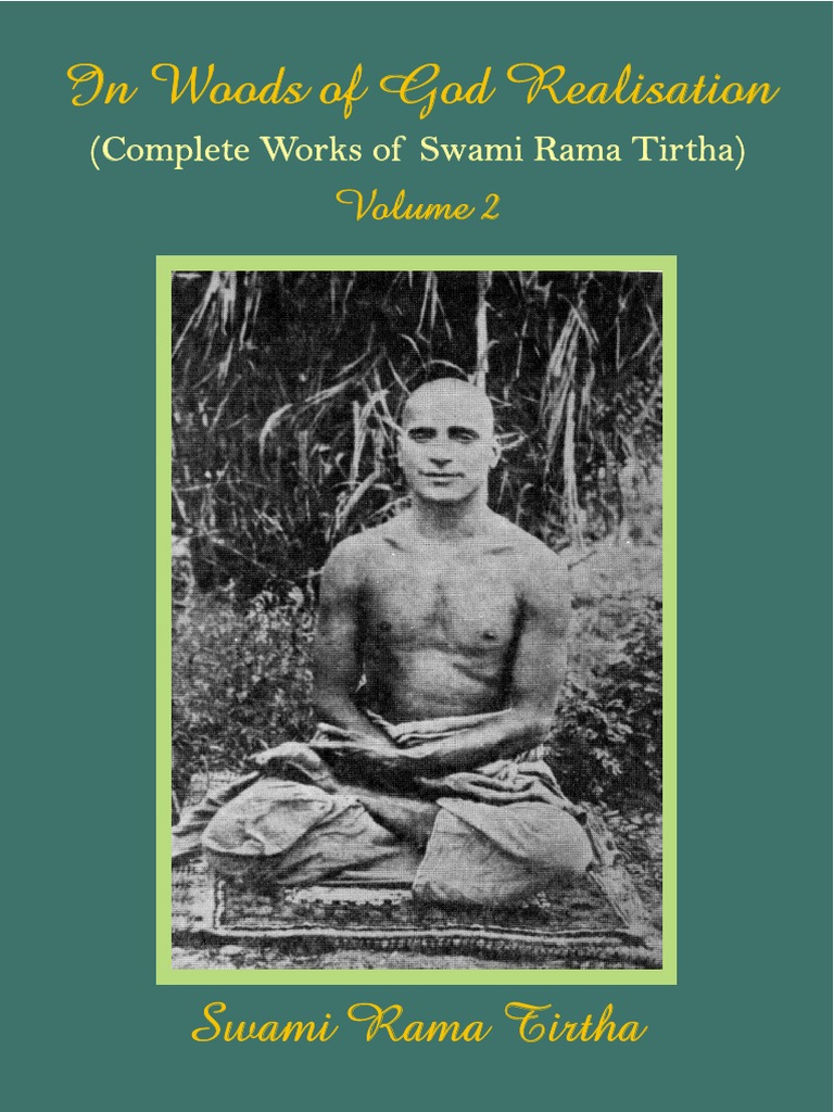 In Woods of God Realisation Volume 2 - Swami Rama Tirtha | PDF