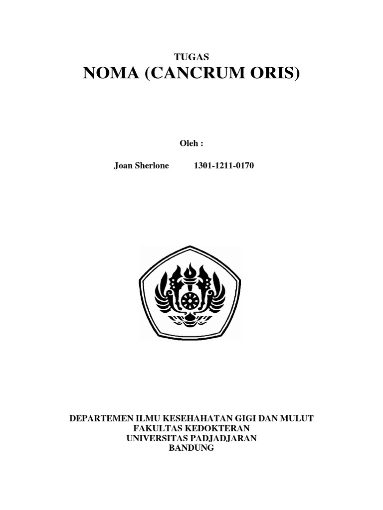 Noma (Cancrum Oris): Penyakit Gangren yang Menghancurkan Wajah | PDF