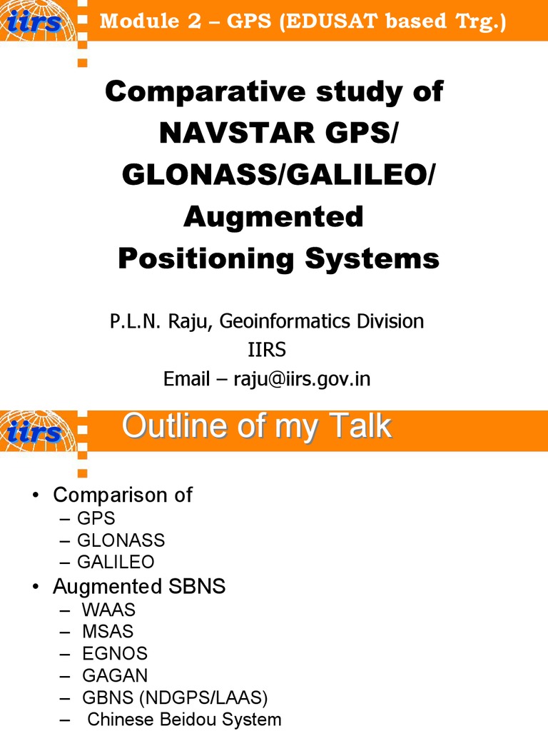 Comparative Study of Navstar GPS/ Glonass/Galileo/ Augmented ...