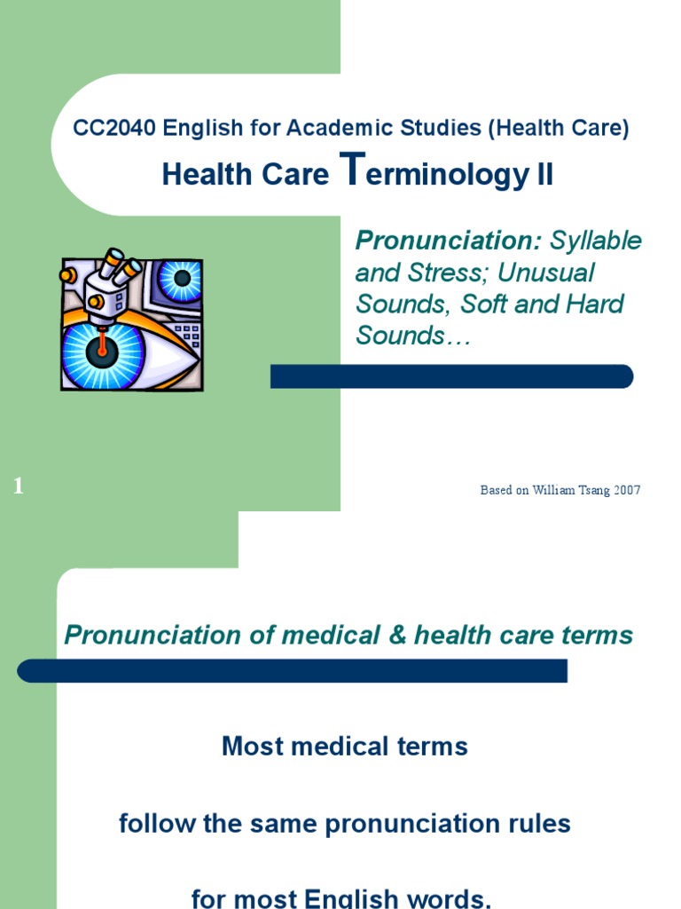 Medical Term Pronunciation Guide | PDF | Syllable | Stress (Linguistics)
