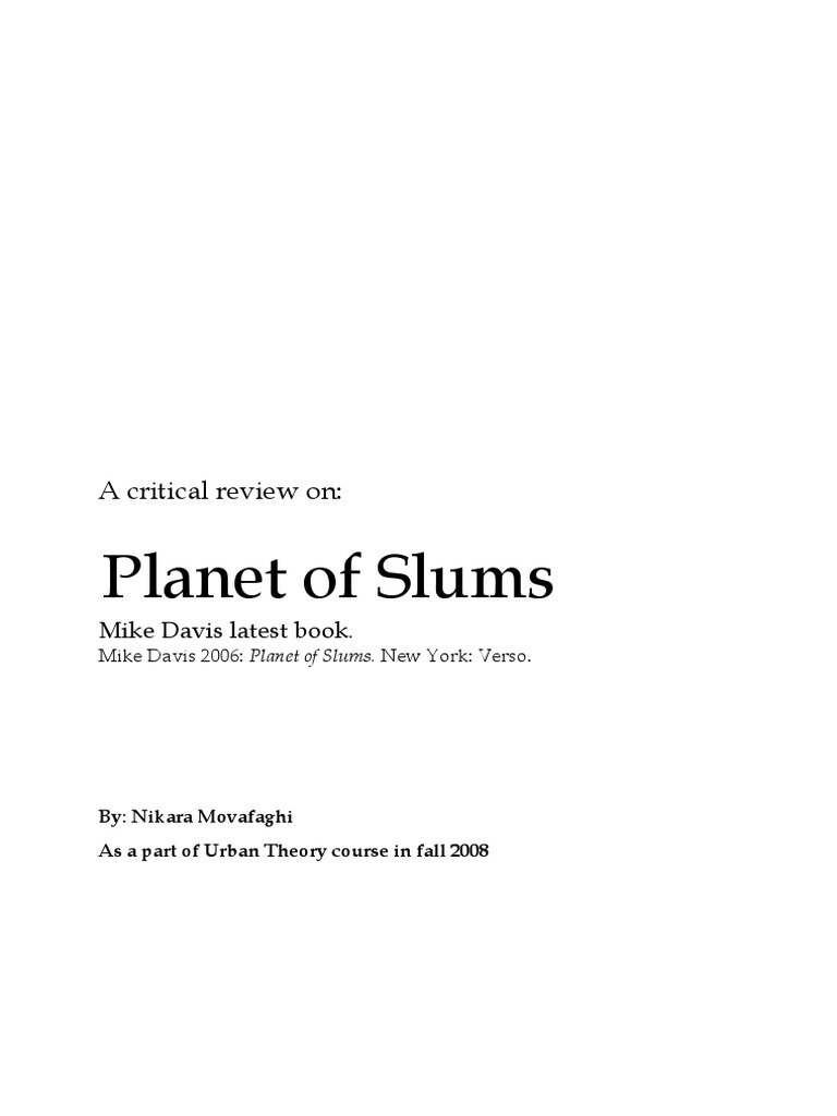 Critical Review of Planet of Slums | PDF | Slum | Urbanization