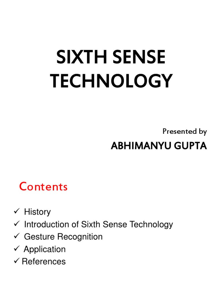 Overview of Sixth Sense Technology | PDF | Digital Technology | Human ...