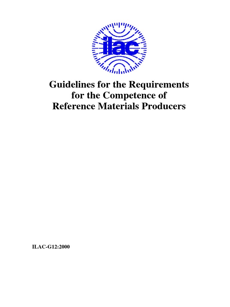 ILAC G12-2000 Guidelines For The Requirements For The Competence of Reference Materials ...