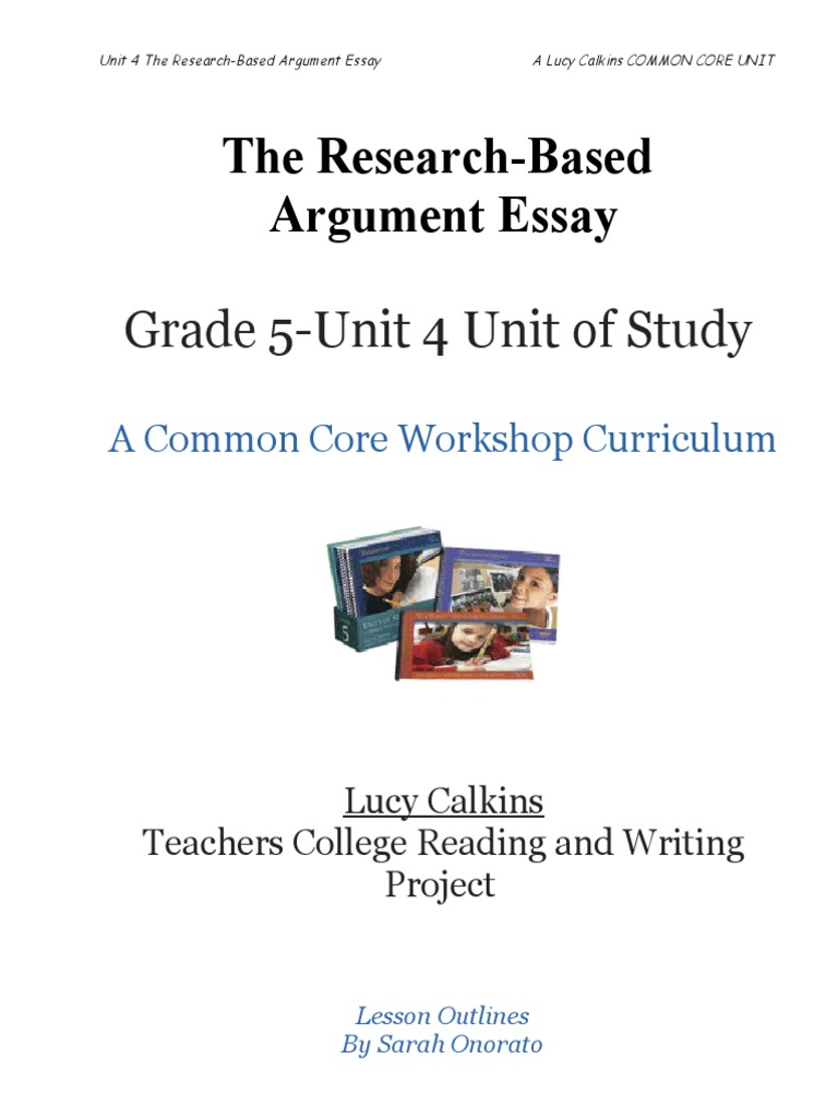 Lucy Common Core Argumentative Opinion Unit | PDF
