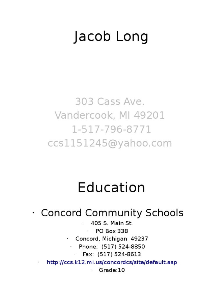 Jacob Long: 303 Cass Ave. Vandercook, MI 49201 1-517-796-8771 | PDF