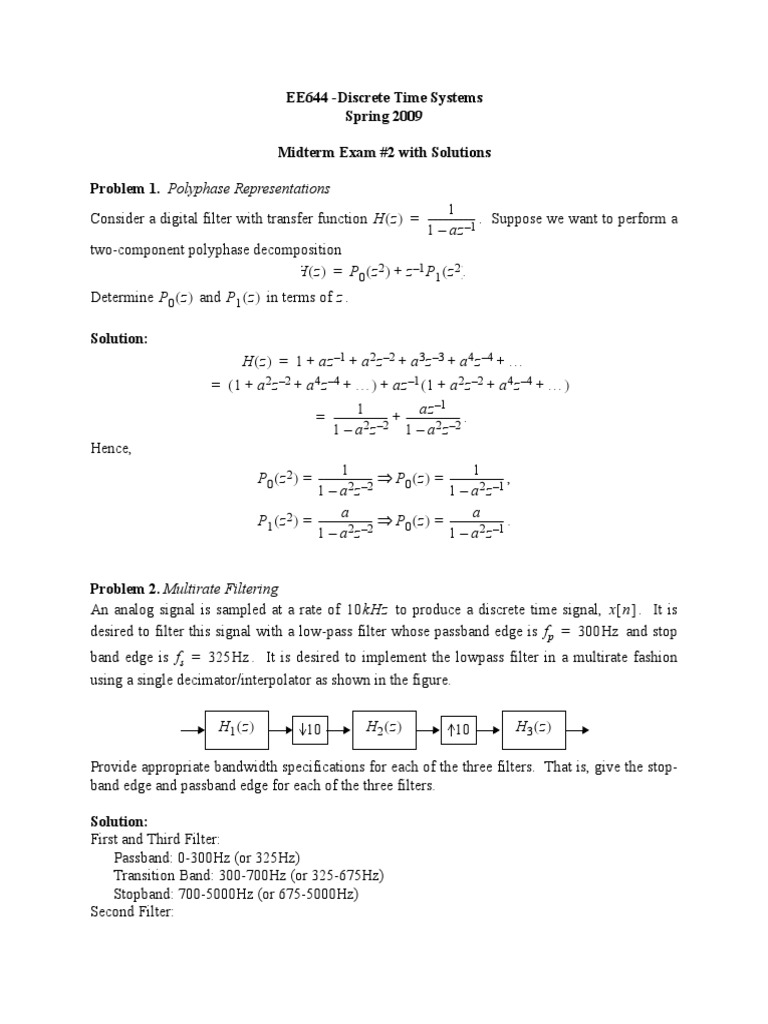 EE644 - Discrete Time Systems Spring 2009 Midterm Exam #2 With Solutions Problem 1. Polyphase ...
