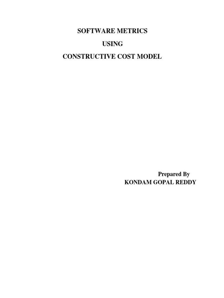 Software Metrics Using Constructive Cost Model: Prepared by Kondam Gopal Reddy | PDF | Systems ...
