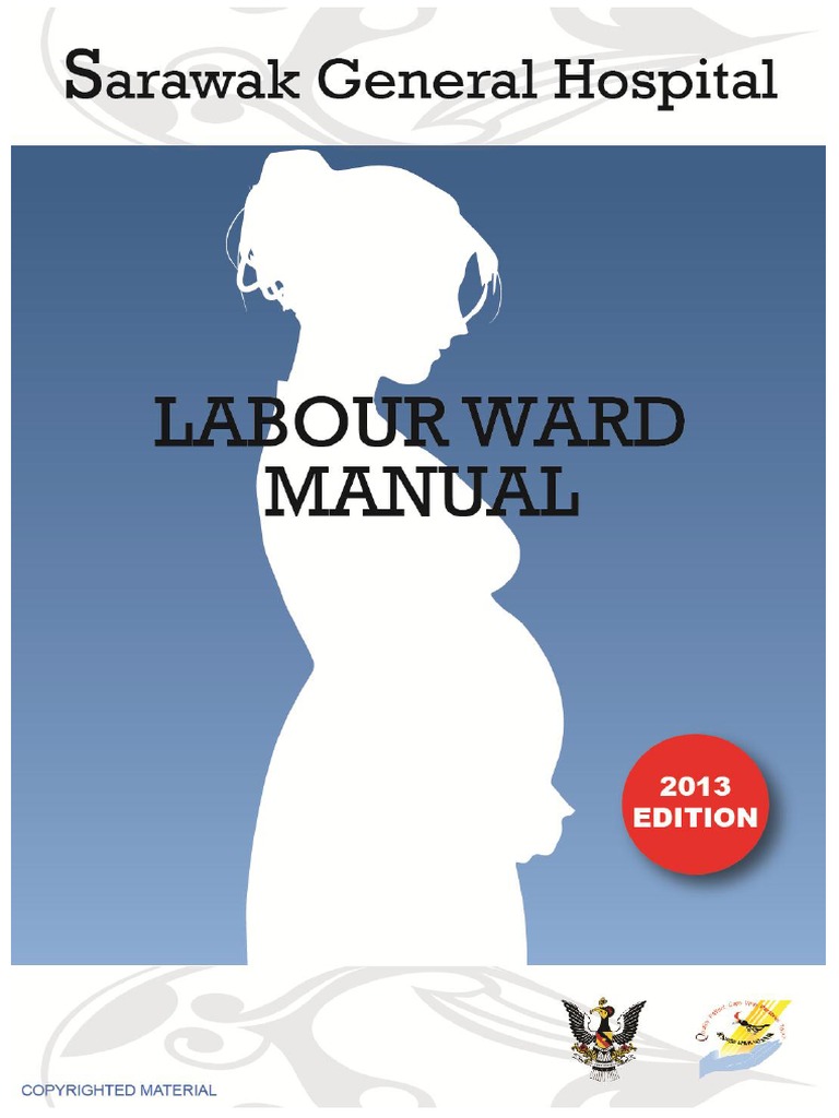 SGH o G Labour Ward Manual 2013 | PDF | Childbirth | Caesarean Section