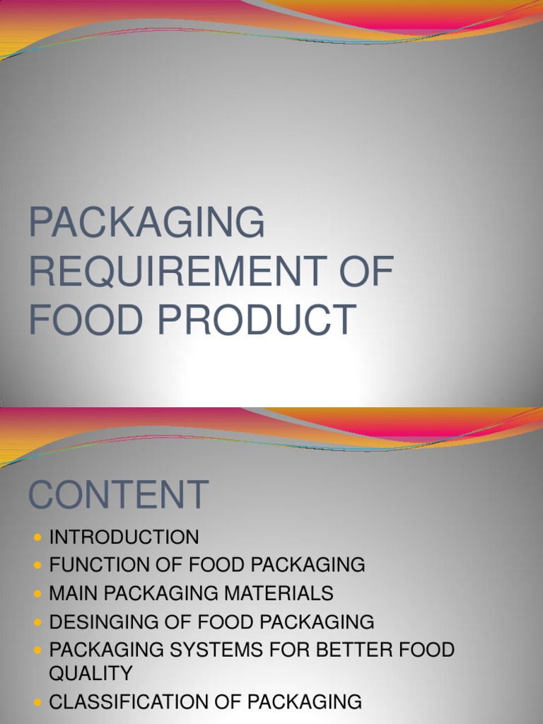 Food Packaging Requirements Overview | PDF | Packaging And Labeling ...