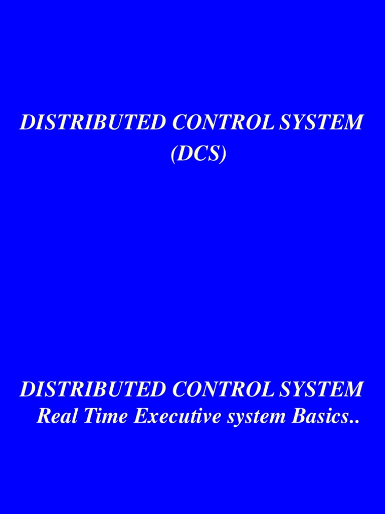 DCS Basics and Historical Perspective | PDF | Scheduling (Computing ...