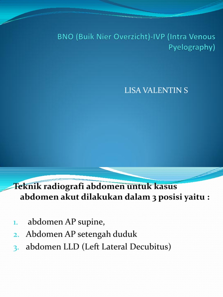 BNO (Buik Nier Overzicht) - IVP ( | PDF