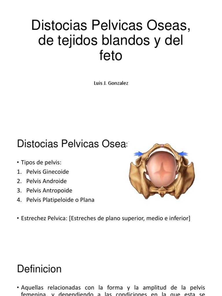 Distocias Pelvicas, de Tej Blandos y Del Feto | Pelvis | Parto