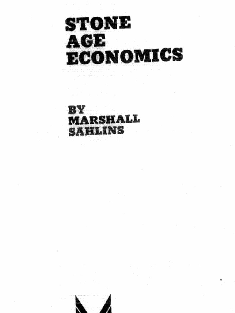 Sahlins Stone Age Economics | PDF