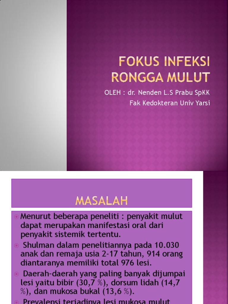 Fokus Infeksi Rongga Mulut Kuliah Bagian Gigi | PDF