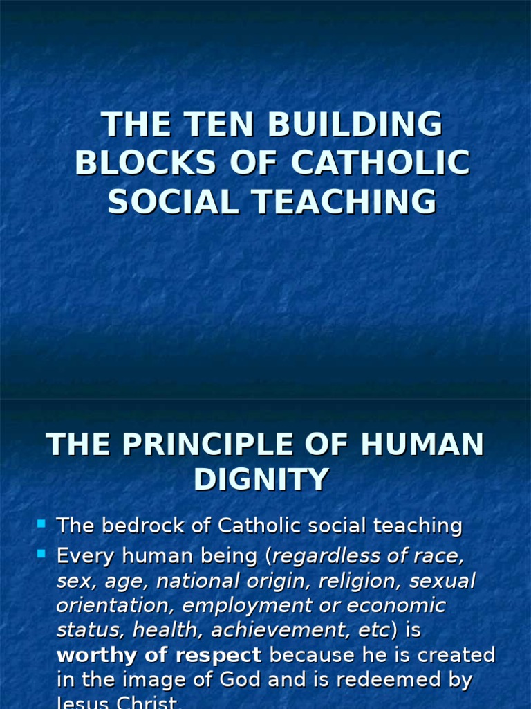 CLE Powerpoint | PDF | Catholic Social Teaching | Dignity