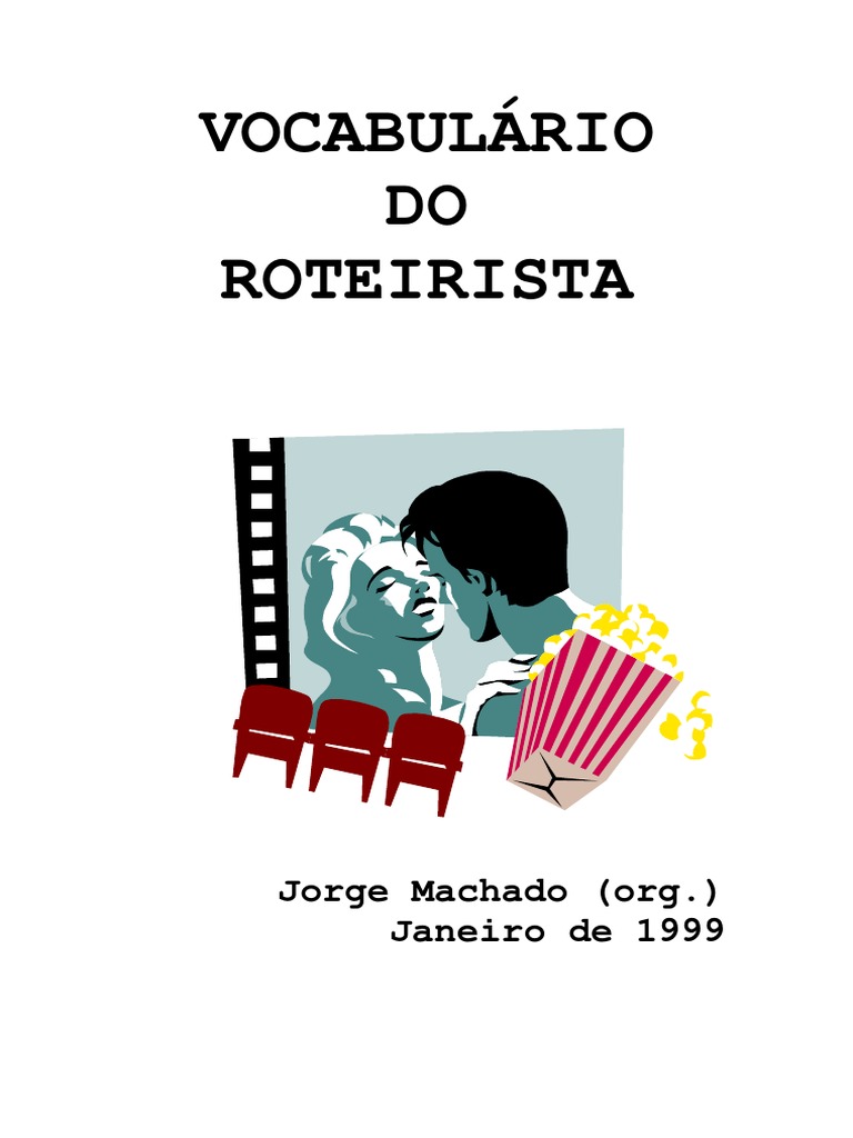 vocabulário do roteirista ptpt | Roteiro | Câmera