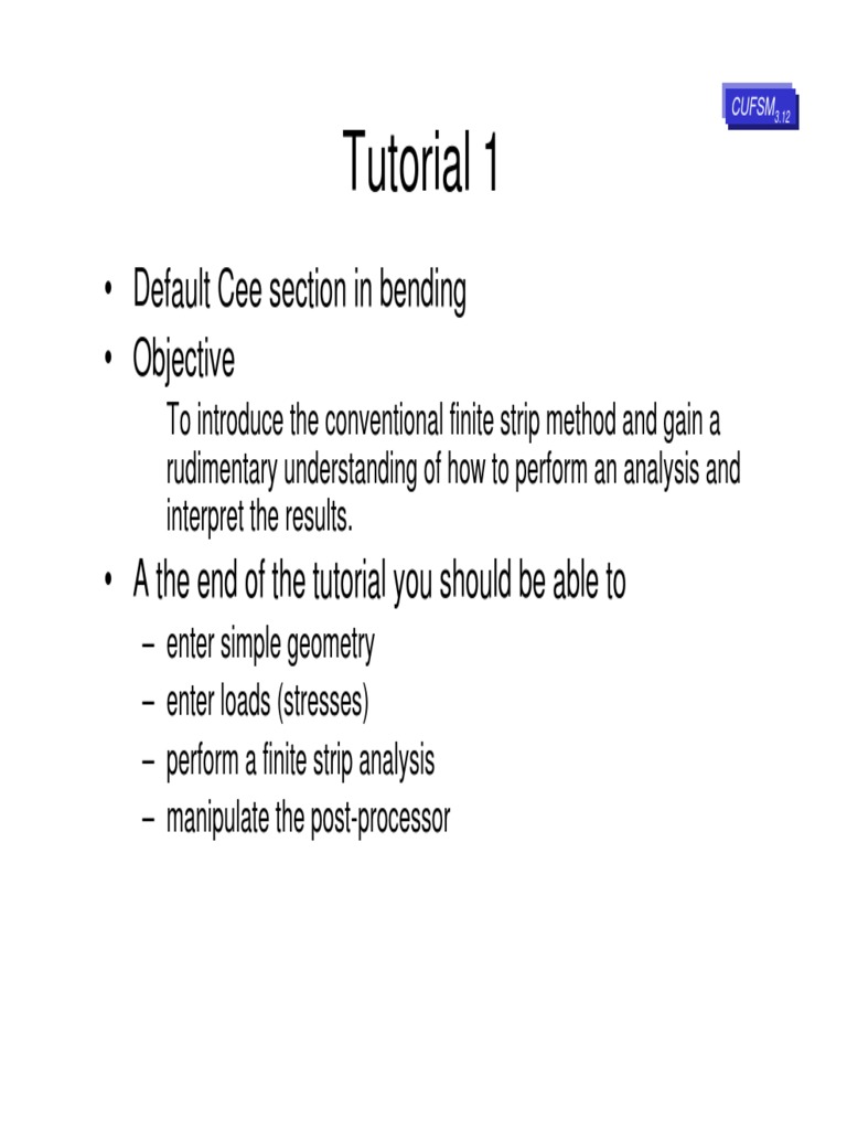 Tutorial 1: - Default Cee Section in Bending - Objective | PDF ...