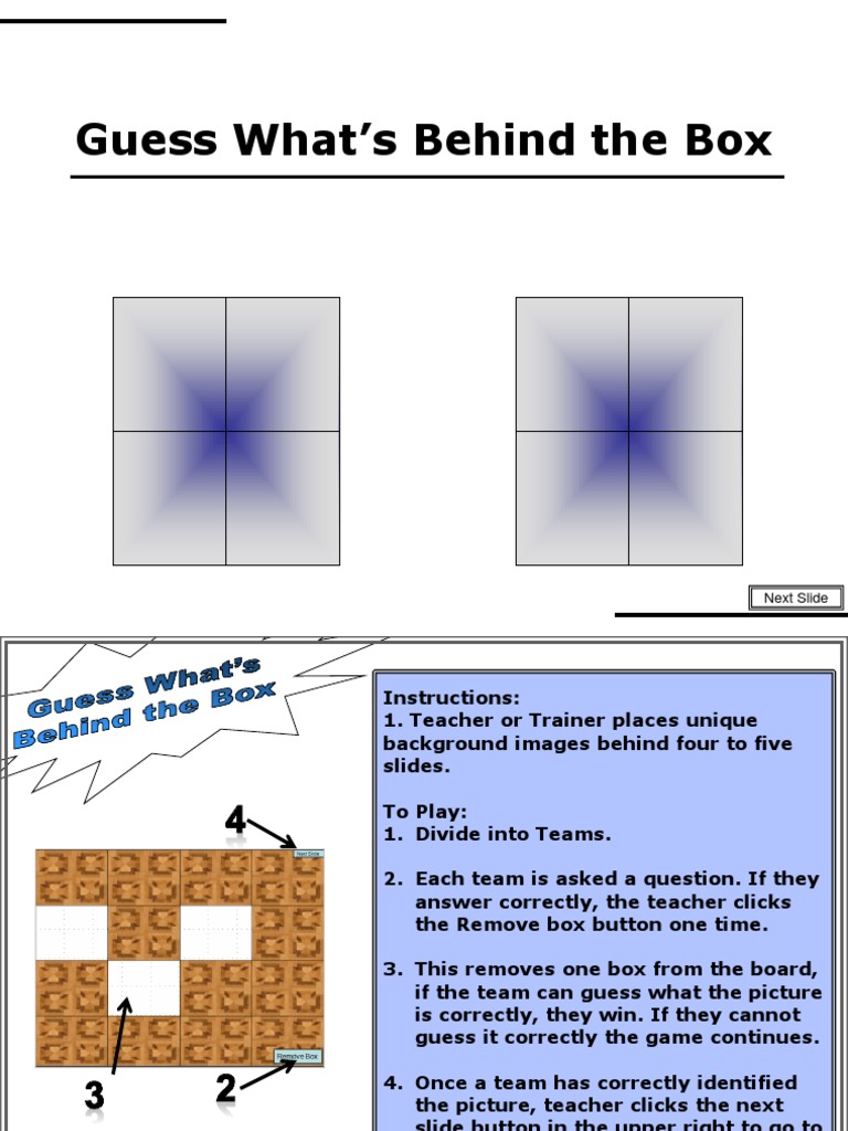 Guess What's Behind The Box: Next Slide | PDF | Games & Activities