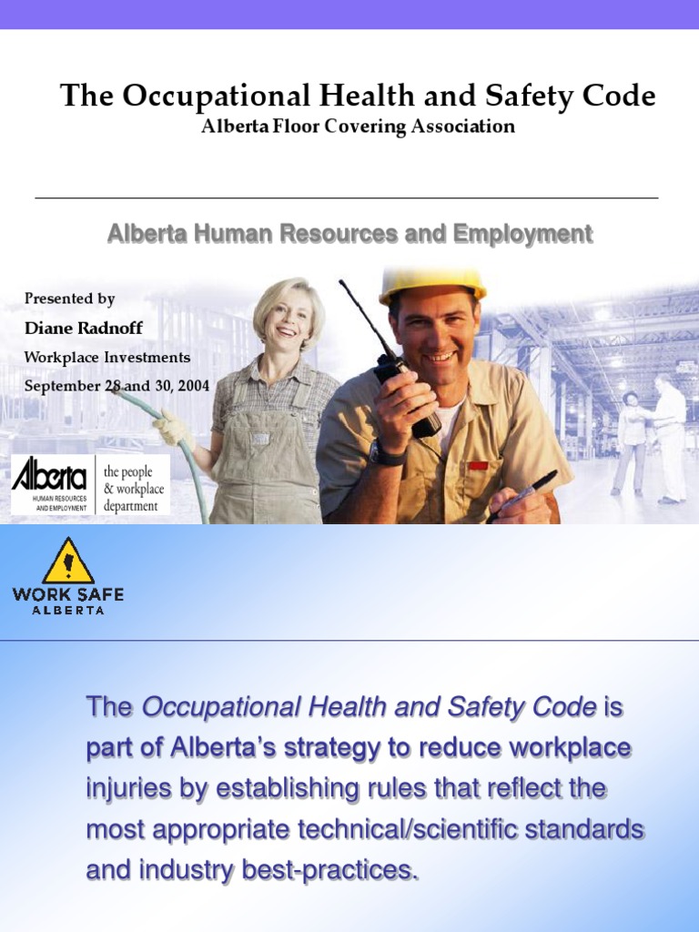The Occupational Health and Safety Code: Alberta Human Resources and ...