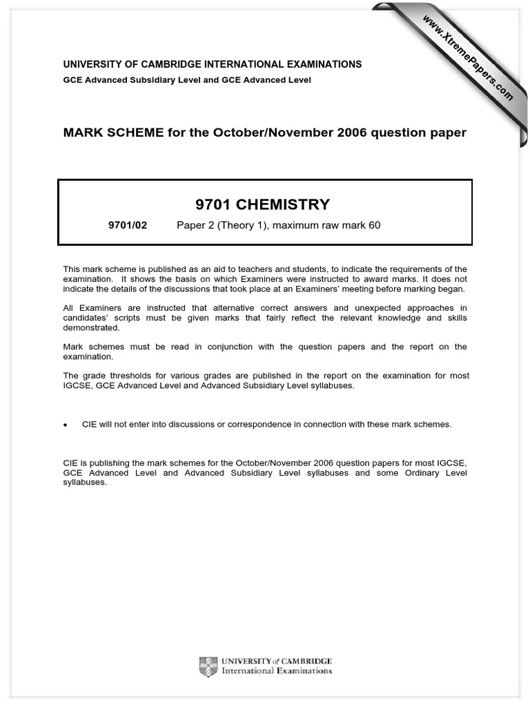 9701 Chemistry: MARK SCHEME For The October/November 2006 Question ...