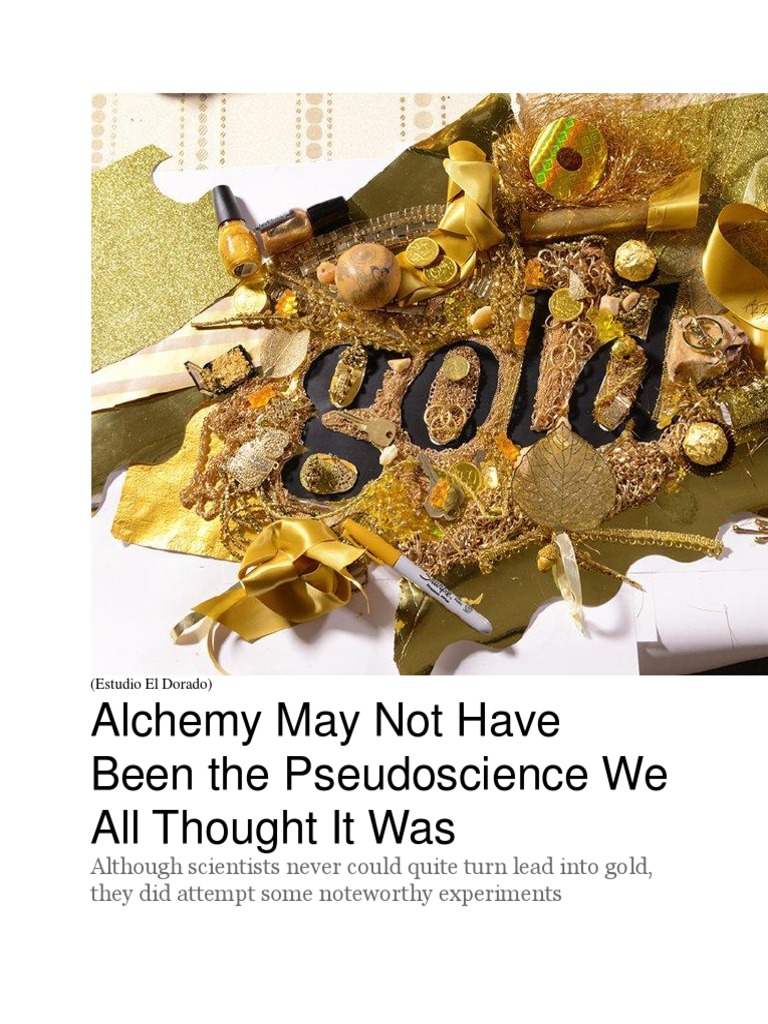Alchemy May Not Have Been The Pseudo Science We All Thought It Was ...