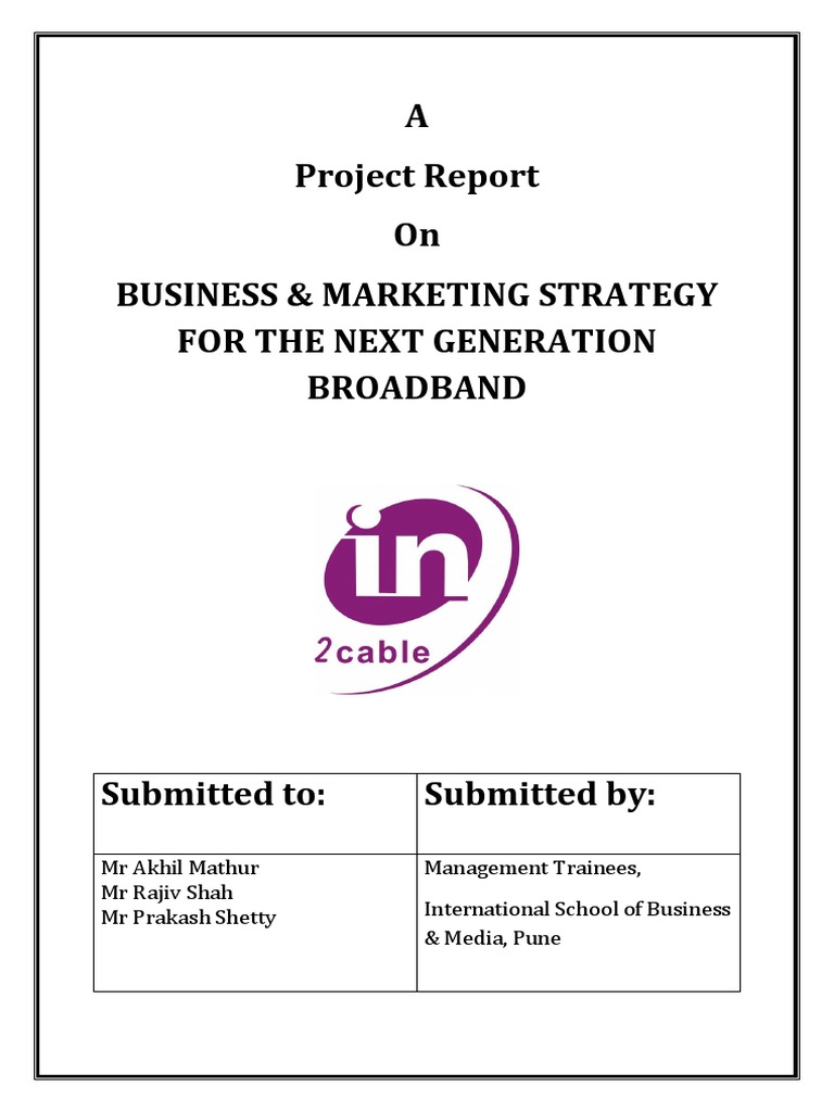 Project Report - Business & Marketing Strategy For Next Generation ...