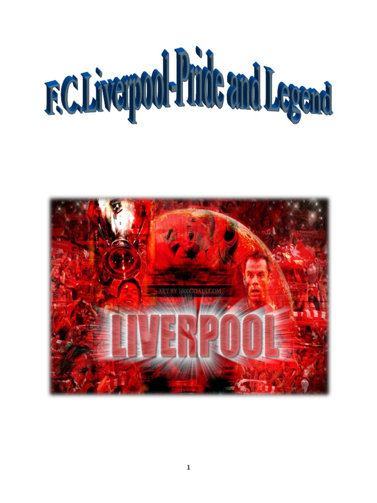 Liverpool FC History: From Founding in 1892 to European Domination ...