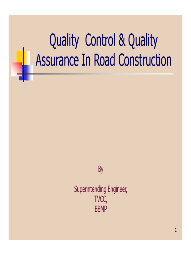 Quality Control & Quality Assurance in Road Construction | PDF ...