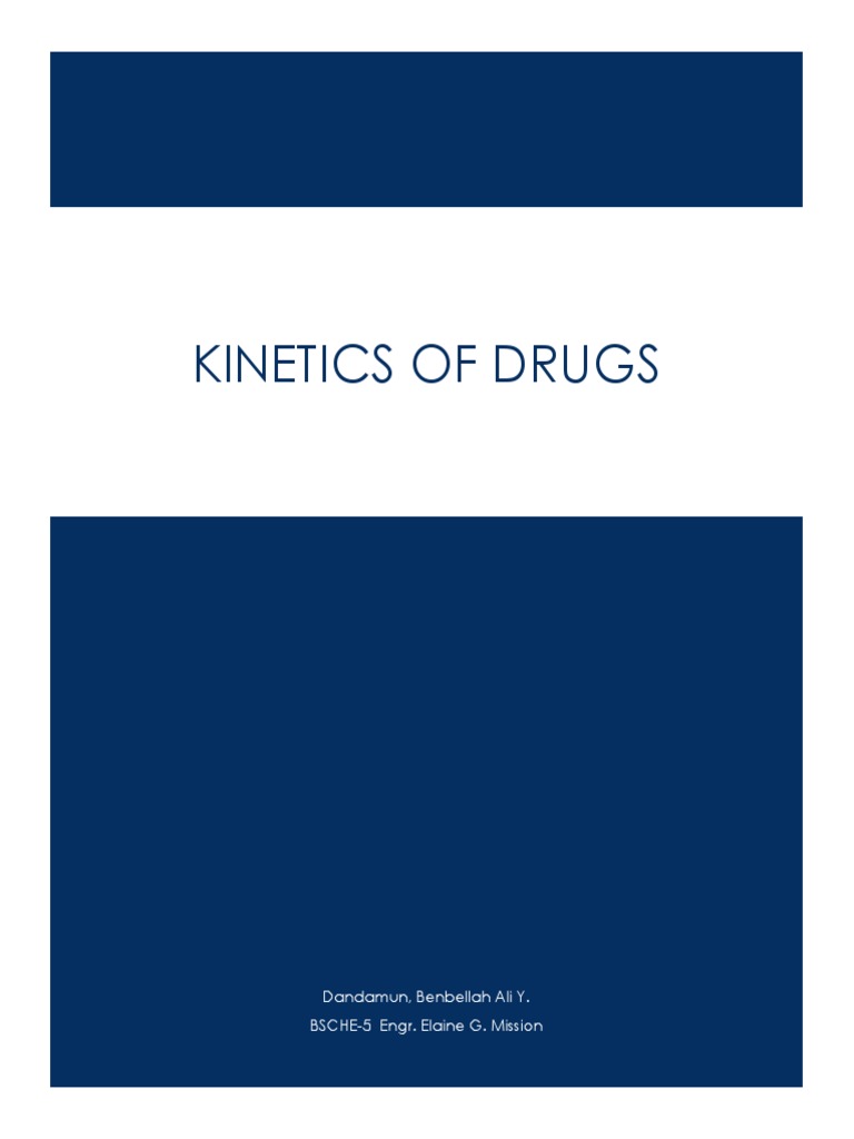 Kinetics of Drugs | PDF | Chemical Kinetics | Chemical Reaction Engineering