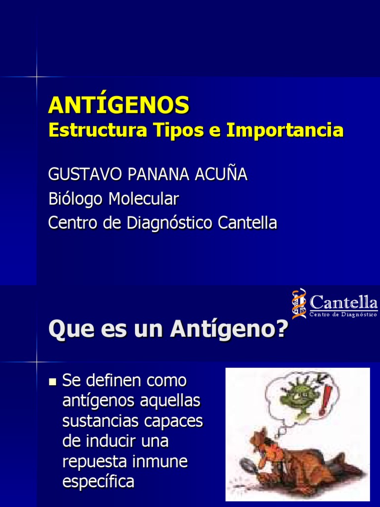 ANTÍGENOS. Estructura Tipos e Importancia | Antígeno | Complejo mayor ...