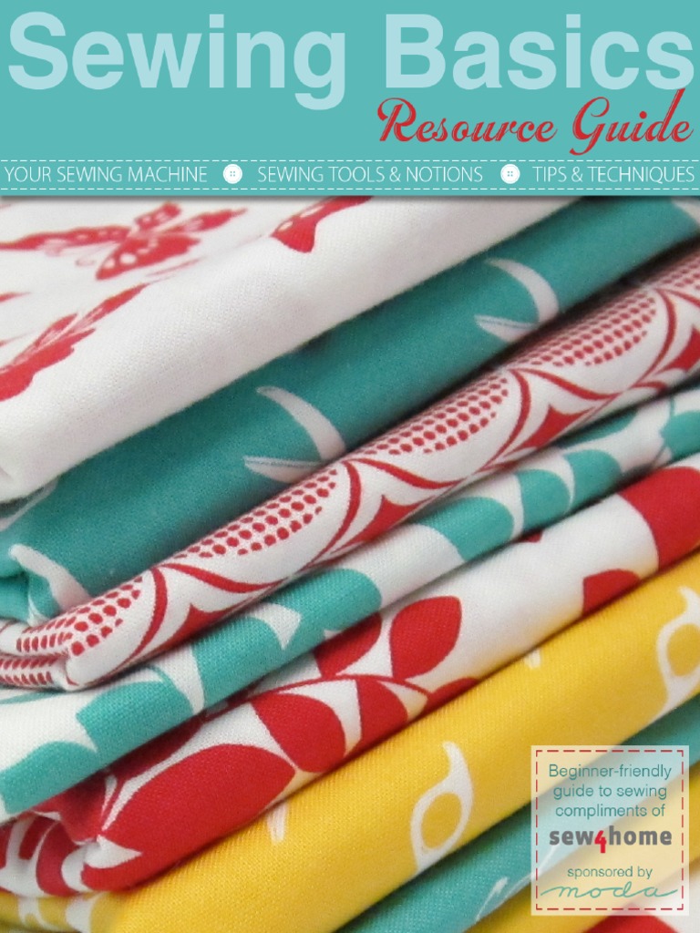 0963-Sewing Basics Resource Guide | PDF | Seam (Sewing) | Sewing Machine
