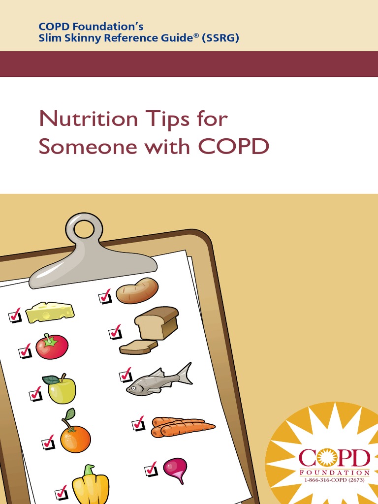 Nutrition Tips For Someone With COPD: COPD Foundation's Slim Skinny ...
