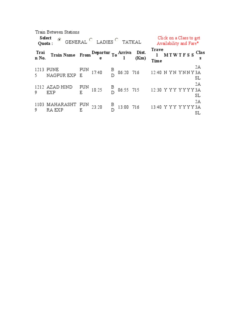 Select Quota: Trai N No. Train Name From Departur e To Arriva L Dist ...